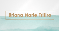 Briana M. Trifiro